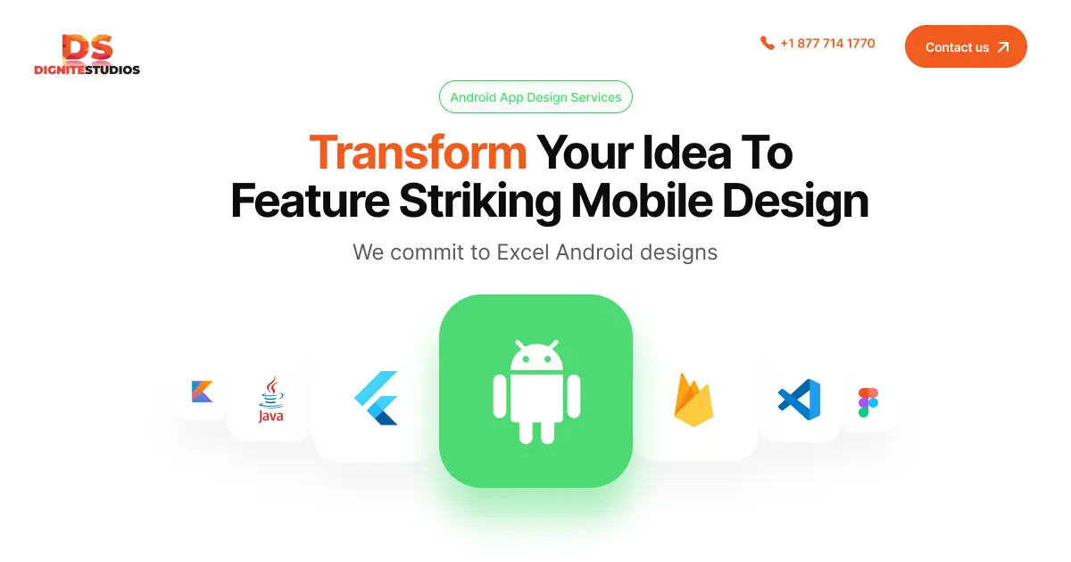 Android mobile app design services | Dignite Studios